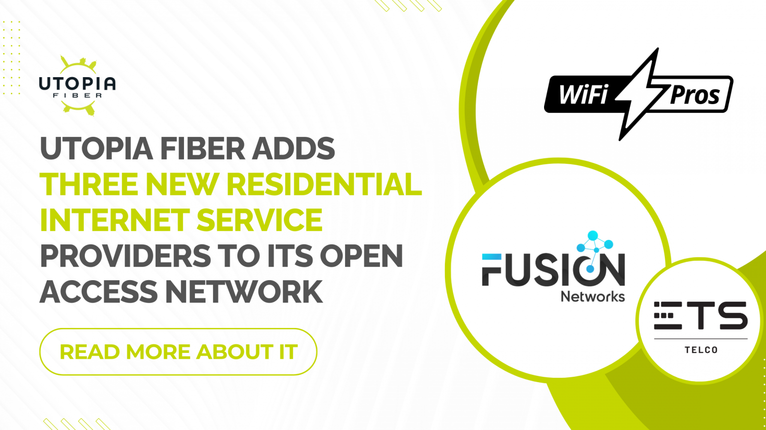 UTOPIA FIBER ADDS THREE NEW RESIDENTIAL INTERNET SERVICE PROVIDERS TO ITS OPEN ACCESS NETWORK ...