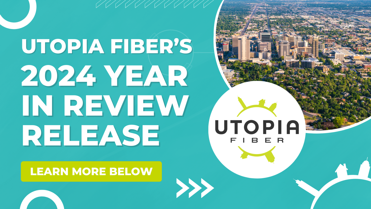 UTOPIA Fiber’s 2024 Year In Review Release – UTOPIA Fiber